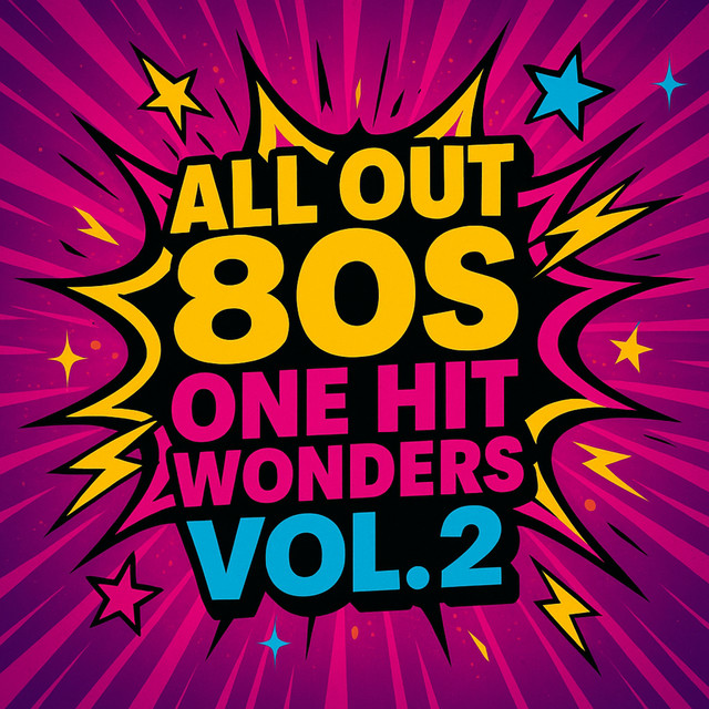 All Out 80s: One Hit Wonders Vol. 2 / Clásicos Únicos que Hicieron ...