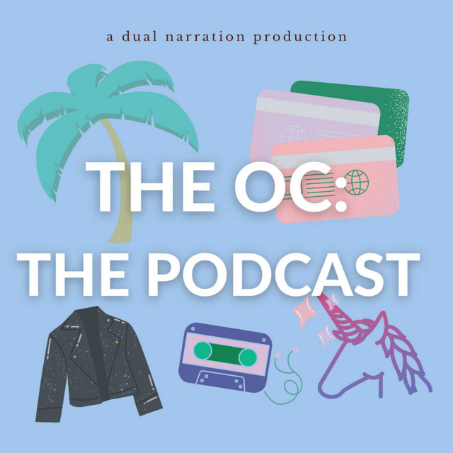 The OC: The Podcast | Podcast on Spotify
