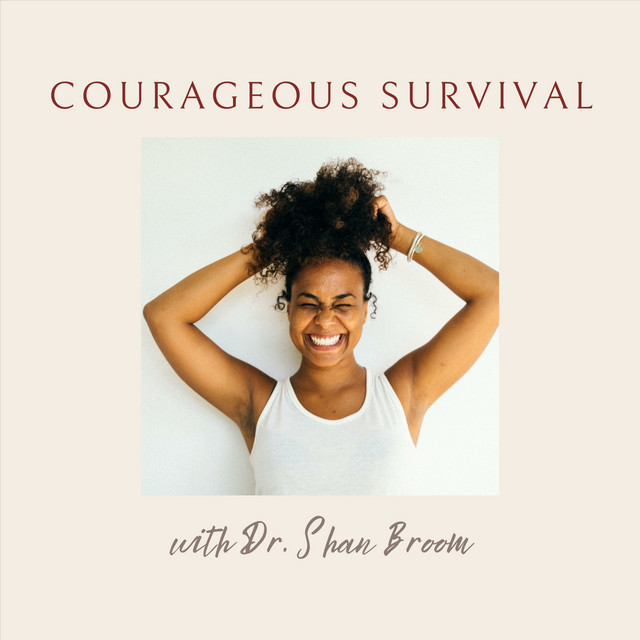 Courageous Survival | Podcast on Spotify