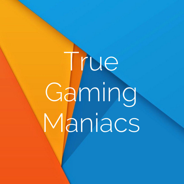 True Gaming Maniacs | Podcast on Spotify