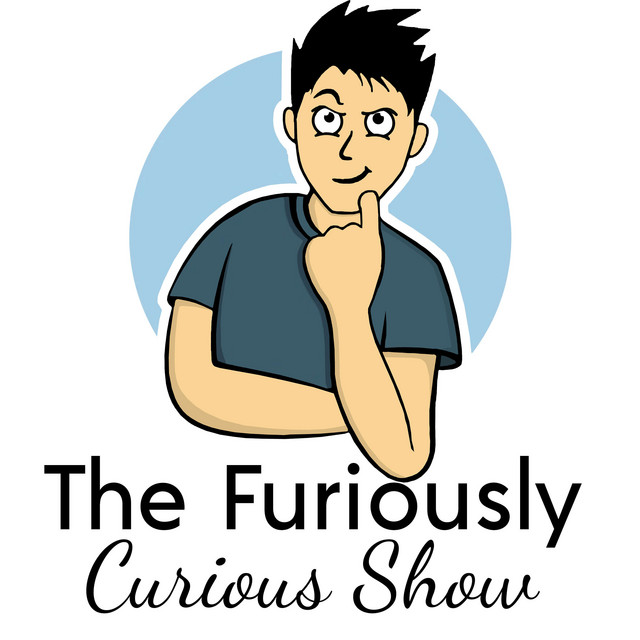 The Furiously Curious Show | Podcast on Spotify