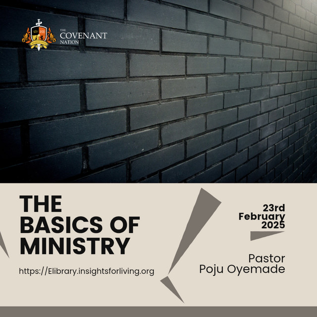 The Basics of Ministry - Insights By The Covenant Nation | Podcast on ...