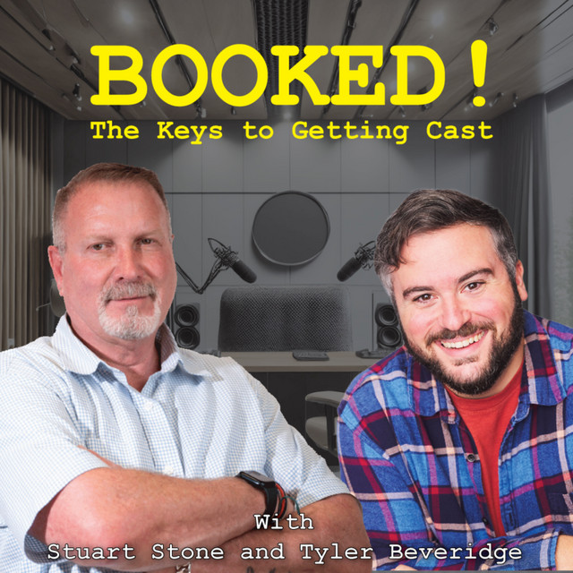 Booked! The Keys to Getting Cast | Podcast on Spotify