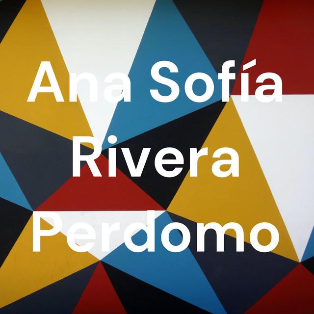 Ana Sofía Rivera Perdomo | Podcast on Spotify