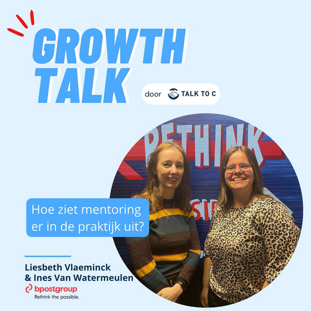 Growth Talk - Episode 36 - Hoe ziet mentoring er in de praktijk uit ...