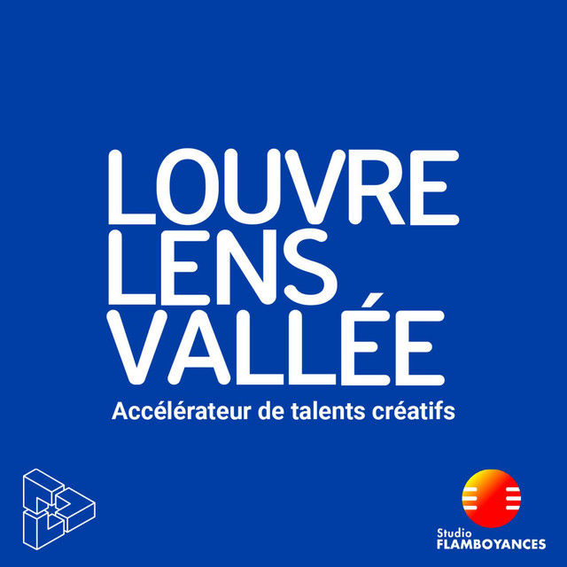 Louvre Lens Vallée, accélérateur de talents créatifs | Podcast on Spotify