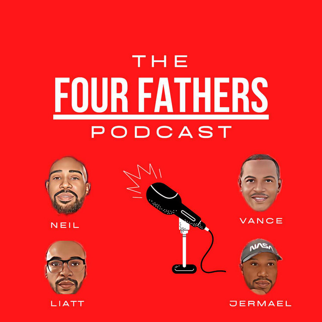 The Four Fathers Podcast | Podcast on Spotify