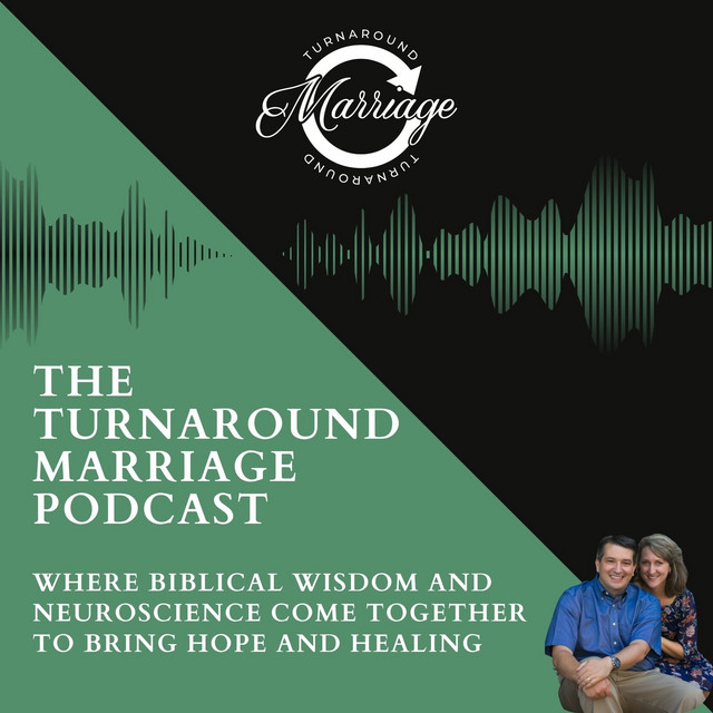 Turnaround Marriage Podcast | Podcast on Spotify