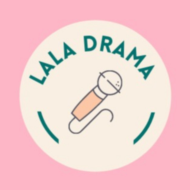 LaLa Drama | Podcast on Spotify