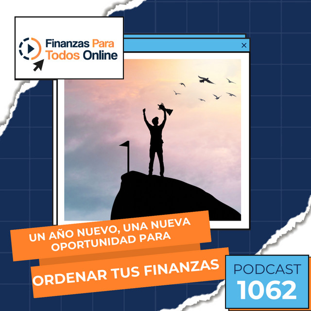 Un nuevo año, una nueva oportunidad para ordenar tus finanzas #1062 ...