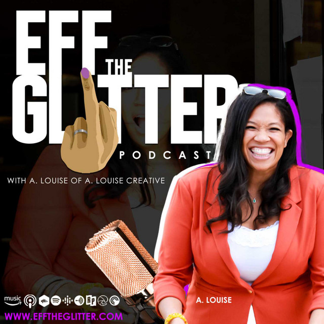 Eff the Glitter | Podcast on Spotify