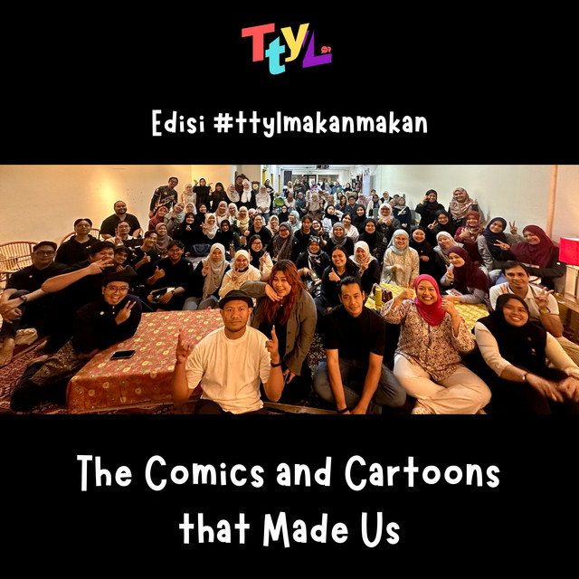117: The Comics and Cartoons That Made Us - TTYL: Talk To You Later ...