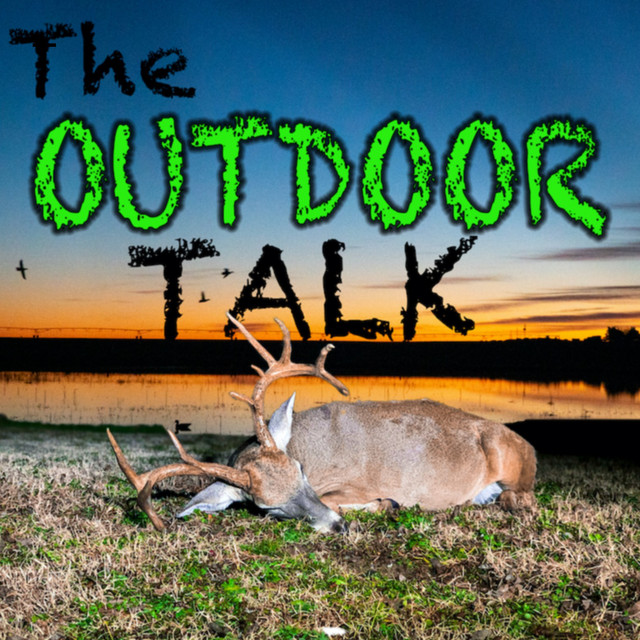 The Outdoor Talk Podcast | Podcast on Spotify
