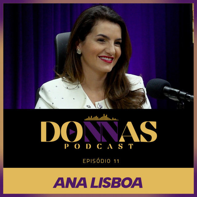Donnas Podcast com Ana Lisboa - Constelações Sistemicas e Feminino ...