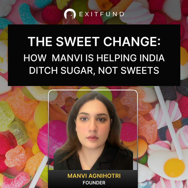 The Sweet Change: How Manvi Is Helping India Ditch Sugar, Not Sweets ...
