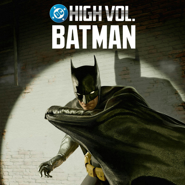 Introducing DC High Volume: Batman - DC High Volume: Batman+ | Podcast ...