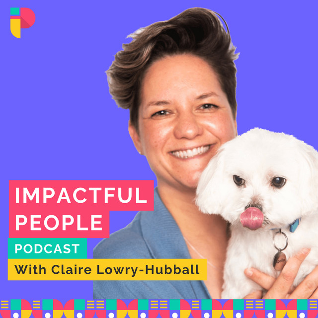 Impactful People | Podcast on Spotify