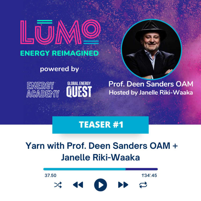 Global Energy Quest Yarn with Prof. Deen Sanders OAM + Janelle Riki ...