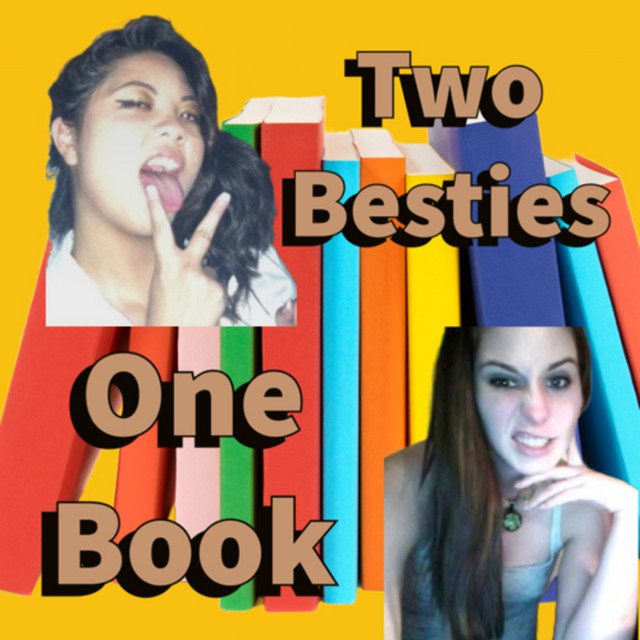 Two Besties One Book | Podcast on Spotify