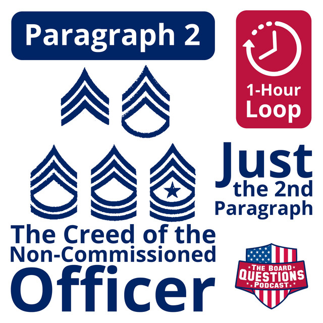 2nd Paragraph of The Creed of the NCO (1-hour loop) - The Board ...