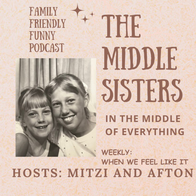 The Middle Sisters | Podcast on Spotify