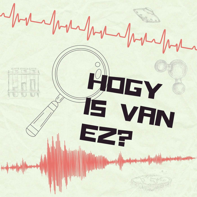 Hogy is van ez? | Podcast on Spotify