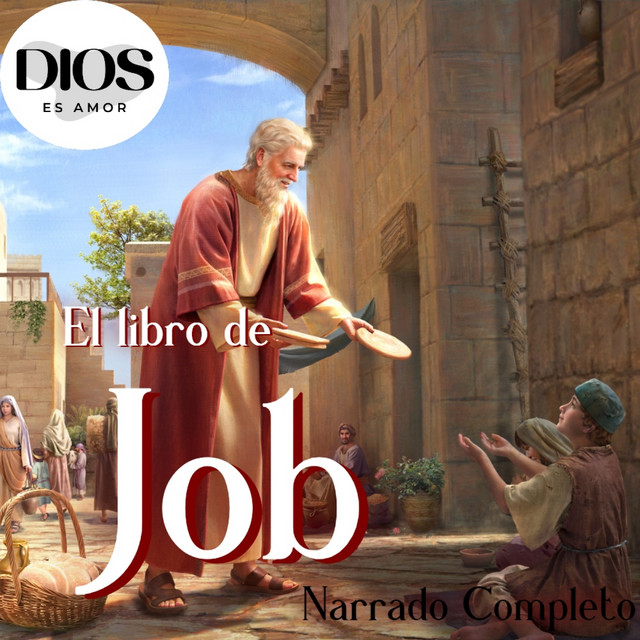 El Libro de Job Narrado Completo Audio Biblia dramatizada - Dios es ...