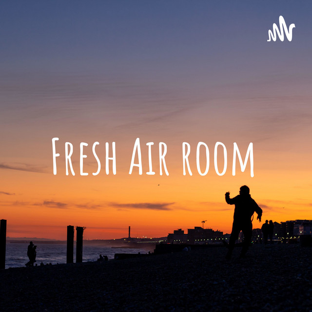 Fresh Air room | Podcast on Spotify