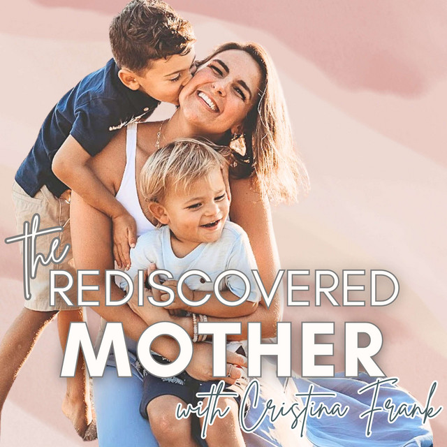 The Rediscovered Mother | Podcast on Spotify
