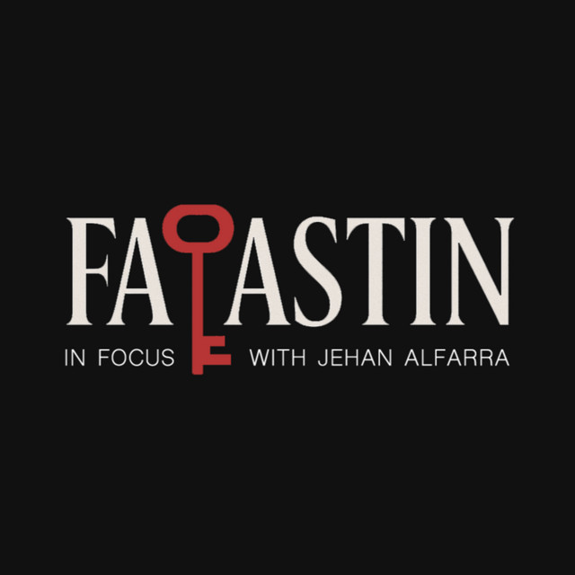 Falastin In Focus | Podcast on Spotify