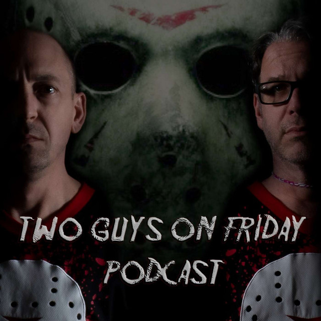 Two Guys on Friday Podcast | Podcast on Spotify