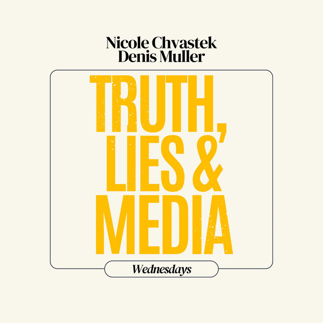 Truth, Lies and Media | Podcast on Spotify