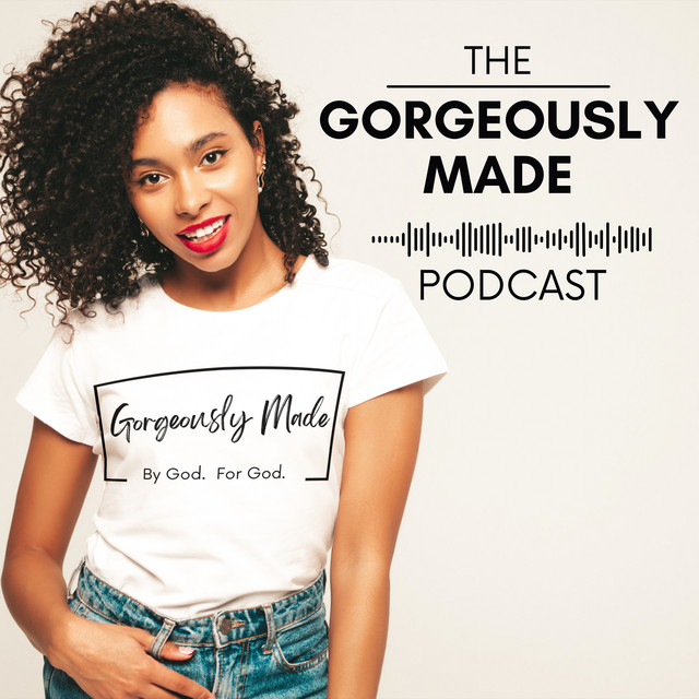 The Gorgeously Made Podcast | Podcast on Spotify