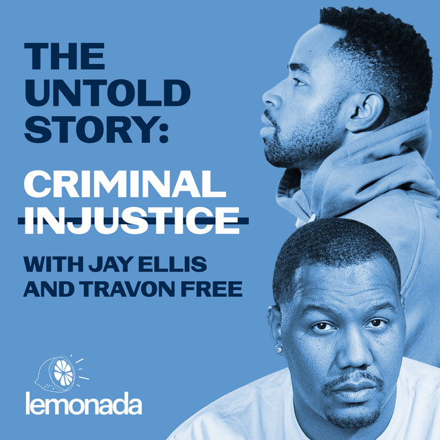 The Untold Story: Criminal Injustice | Podcast on Spotify