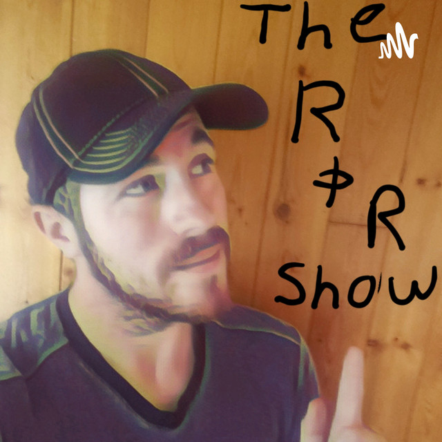 The R&R Show | Podcast on Spotify