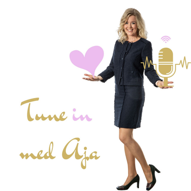 Tune In med Aja | Podcast on Spotify