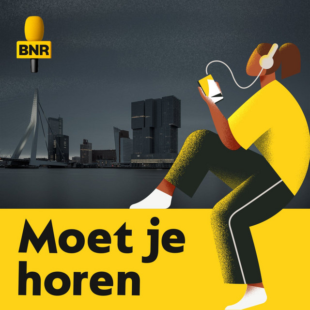 Moet je horen | BNR | Podcast on Spotify
