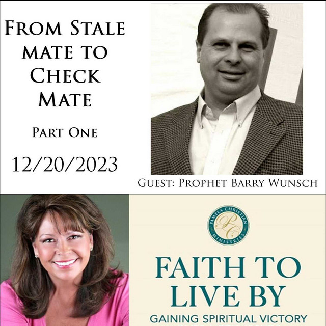 From Stale Mate to Check Mate - Faith to Live By with Pamela Christian ...