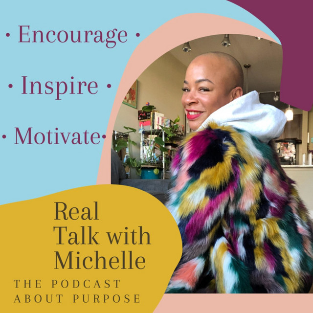 Real Talk with Michelle | Podcast on Spotify
