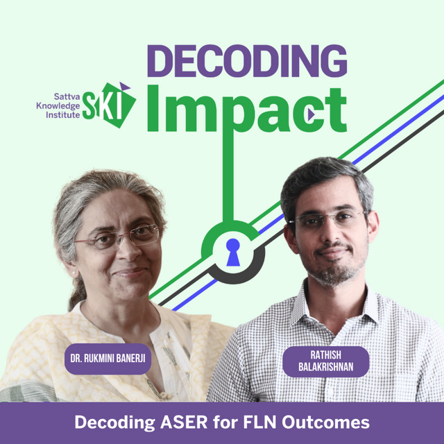 Decoding ASER for FLN Outcomes with Dr. Rukmini Banerji - Decoding ...