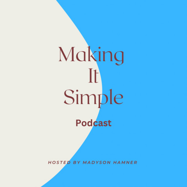 Making It Simple | Podcast on Spotify