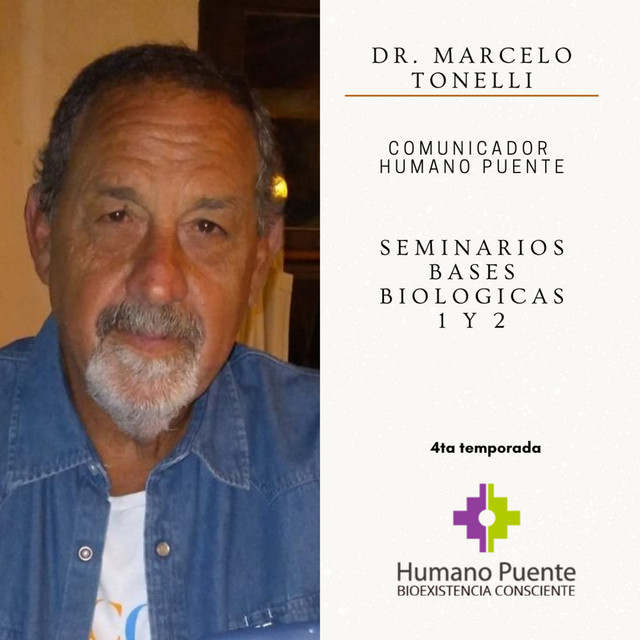 Dr. Marcelo Tonelli - Seminarios Bases Biologicas 1 y 2 , comunicador ...