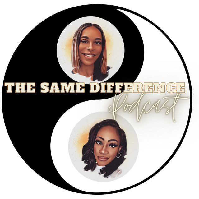 The Same Difference Podcast | Podcast on Spotify