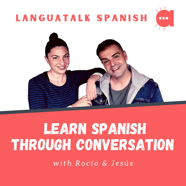 LanguaTalk Spanish: Learn Spanish through conversation | Podcast on Spotify