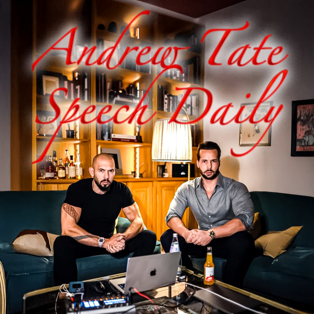 Andrew Tate Speech Daily | Podcast on Spotify