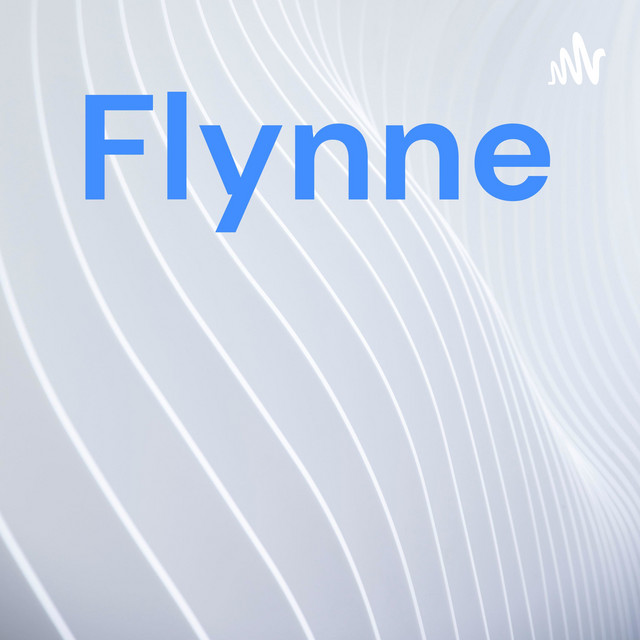 Flynne | Podcast on Spotify