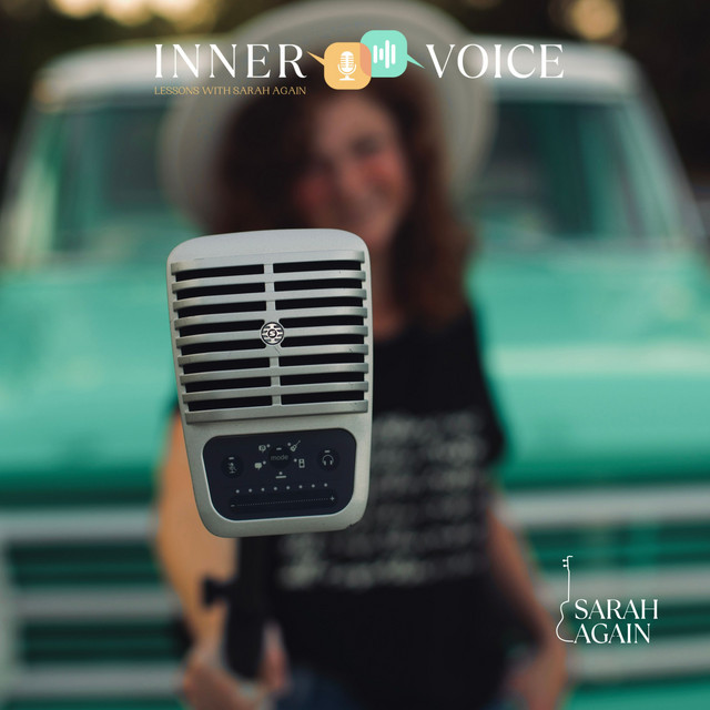 Inner Voice Lessons with Sarah Again | Podcast on Spotify