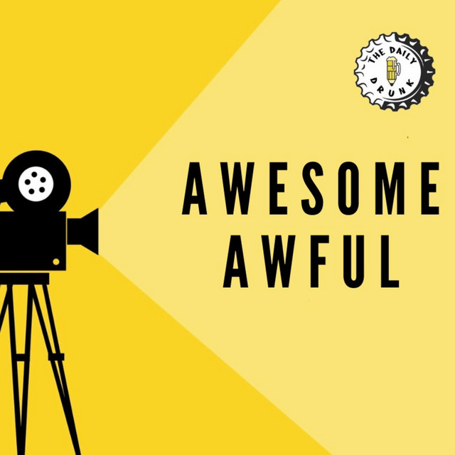 Awesome Awful | Podcast on Spotify