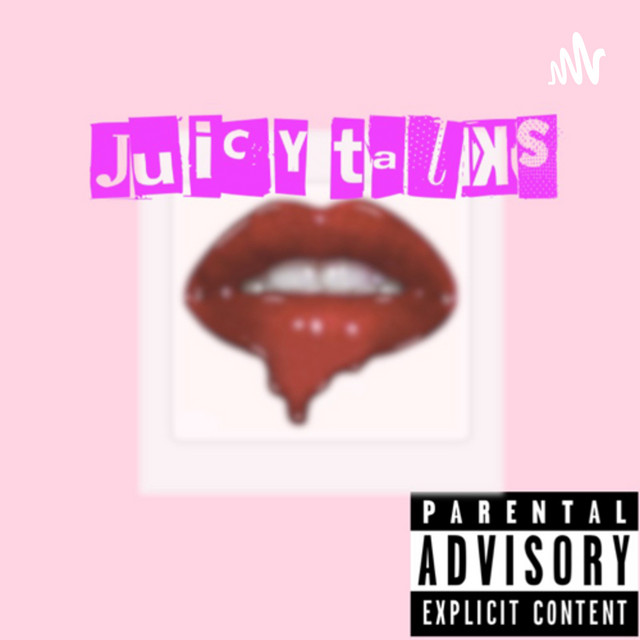 Juicy Talks | Podcast on Spotify
