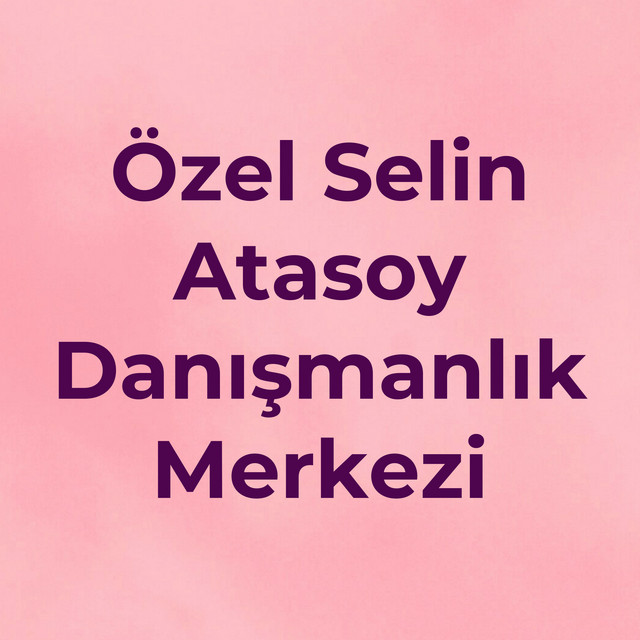 Özel Selin Atasoy Danışmanlık Merkezi | Podcast on Spotify